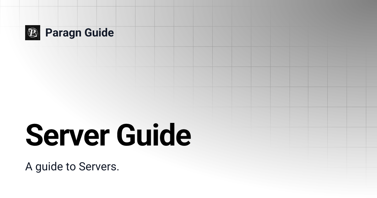 Server Guide | Paragn Guide