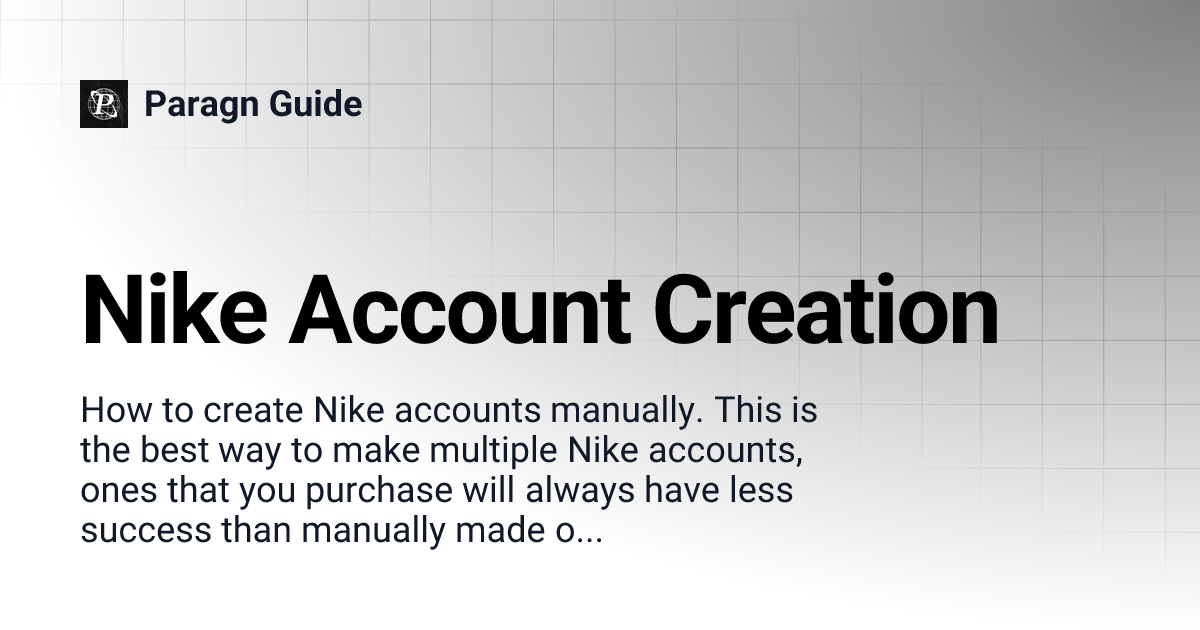 Nike Account Creation | Paragn Guide